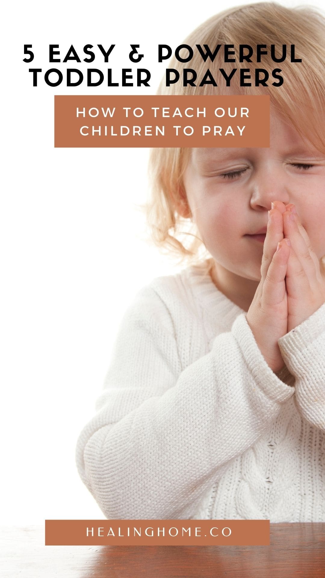 5 Easy & Powerful Toddler Prayers - How to Teach our Children to Pray ...