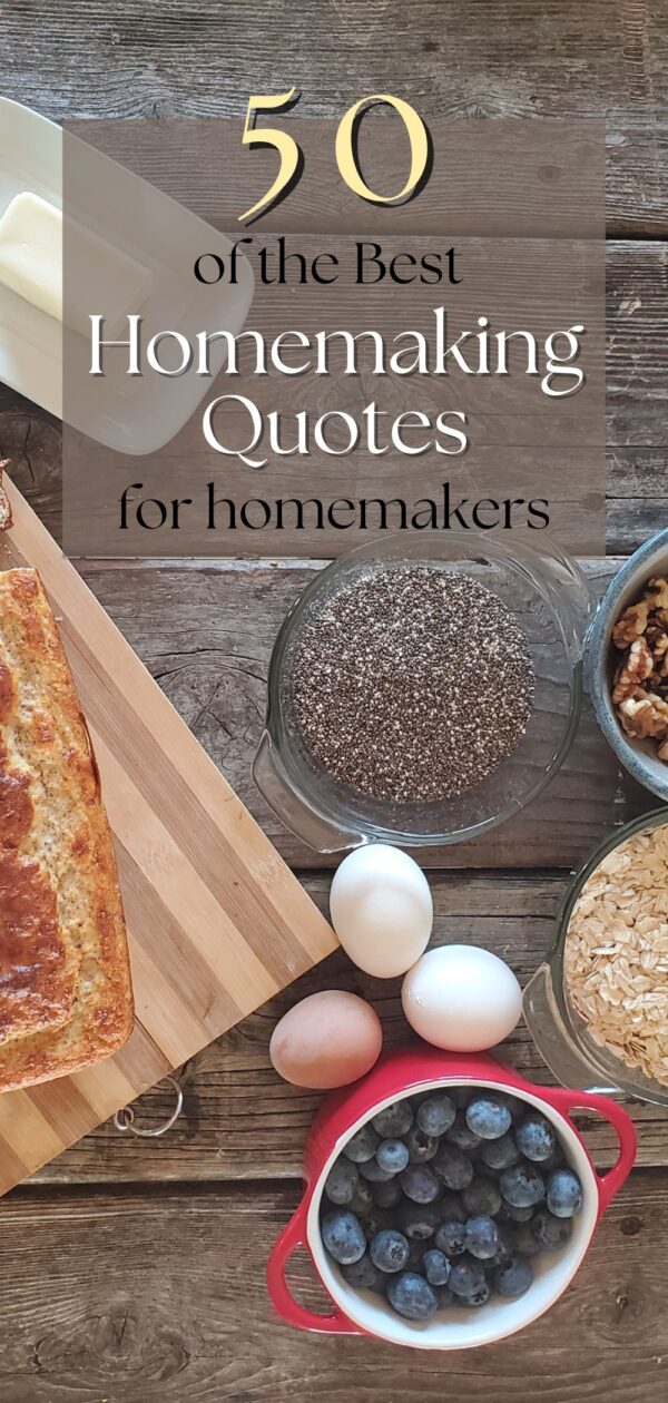 50 of the Best Homemaking Quotes | Healing Home