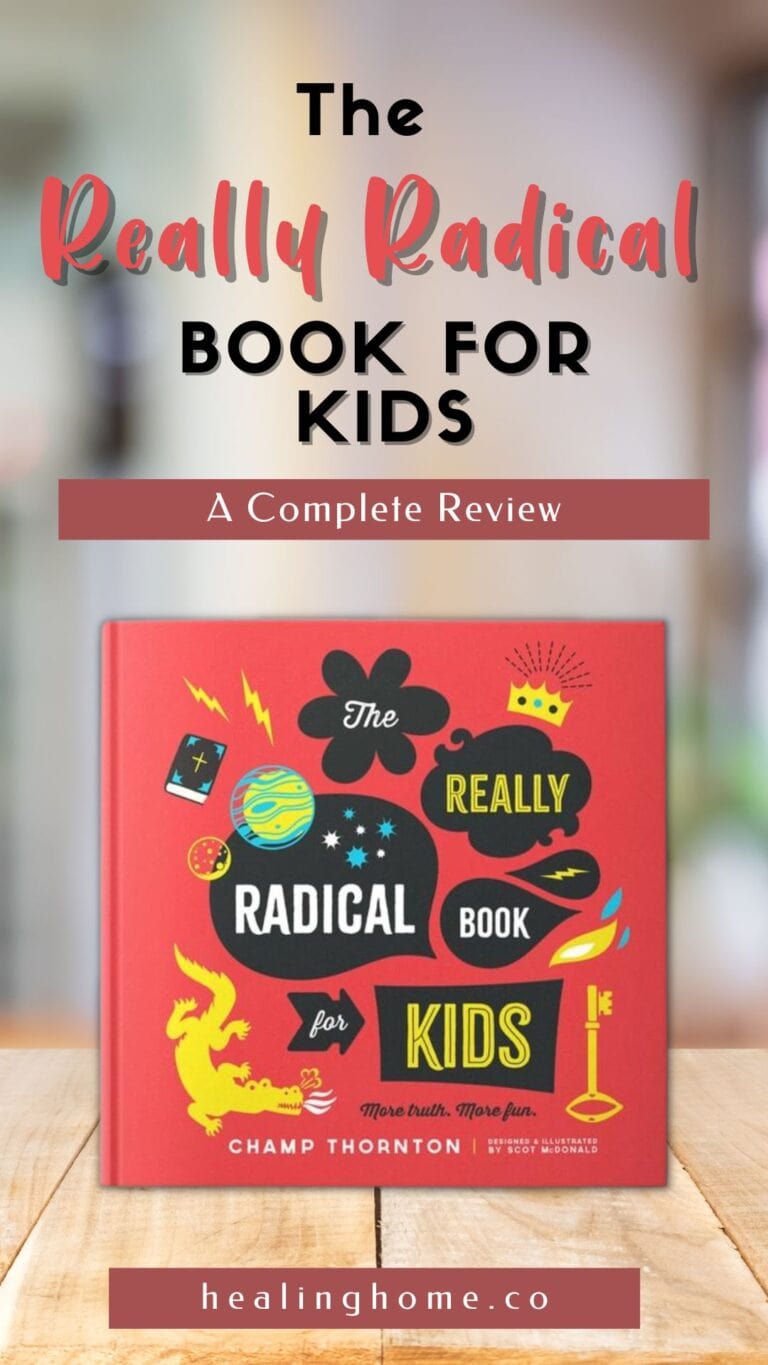 The Really Radical Book for Kids - A Complete Review | Healing Home